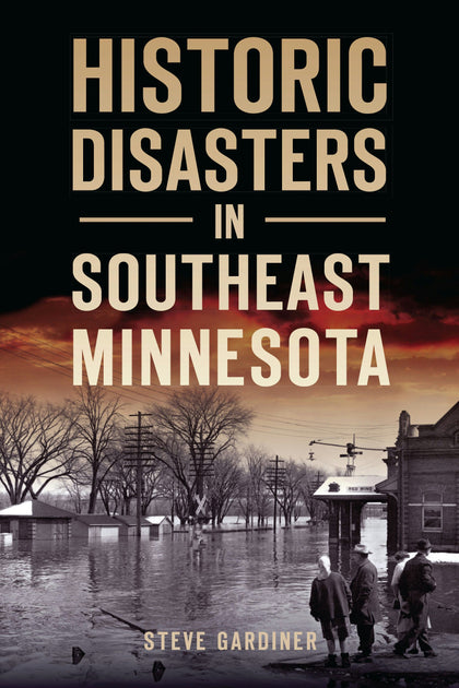 Minnesota History Books | Arcadia Publishing