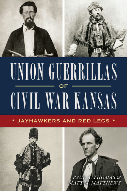 Kansas History Books | Arcadia Publishing – Tagged "series:Civil War ...