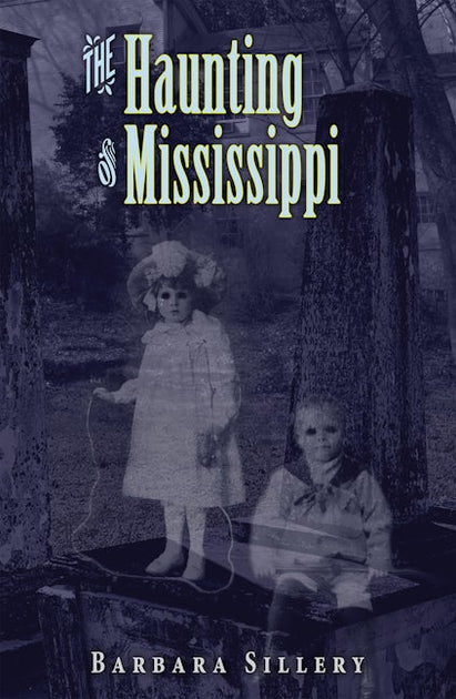 Mississippi History Books | Arcadia Publishing – Tagged "series:Haunting"