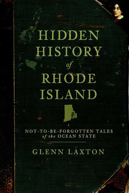 Rhode Island History Books | Arcadia Publishing – Tagged "series:Hidden ...