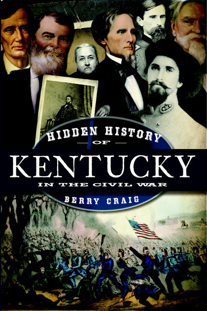 Kentucky History Books | Arcadia Publishing – Tagged "series:Hidden ...