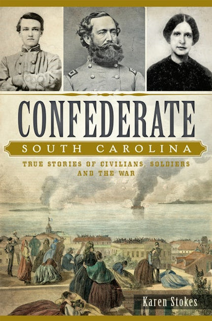 South Carolina History Books | Arcadia Publishing