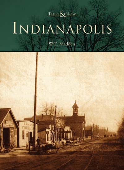 Indiana History Books | Arcadia Publishing – Tagged "series:Then and Now"