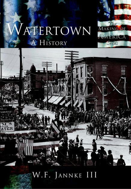 Wisconsin History Books | Arcadia Publishing – Tagged "series:Making of ...