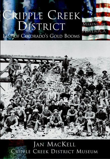 Colorado History Books | Arcadia Publishing – Tagged "series:Making of ...