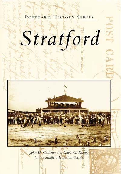 Stratford, Connecticut: John D. Calhoun: 9780738535791: Postcard ...