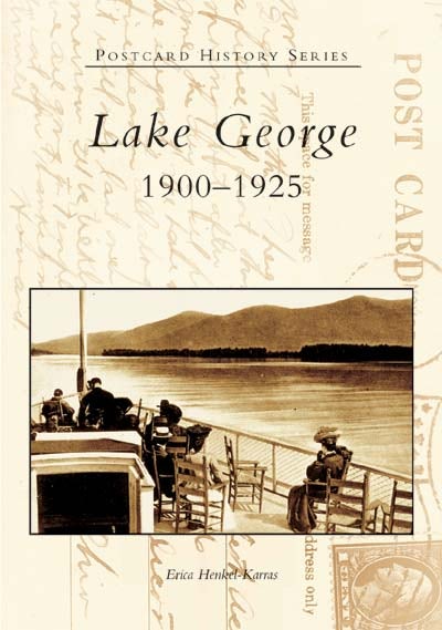 Lake George, New York: Erica Henkel-Karras: 9780738537207: Postcard ...