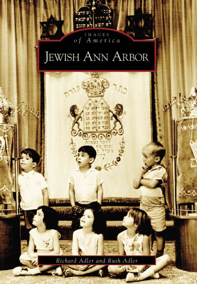 Jewish Ann Arbor, Michigan: Richard Adler: 9780738540214: Images of ...