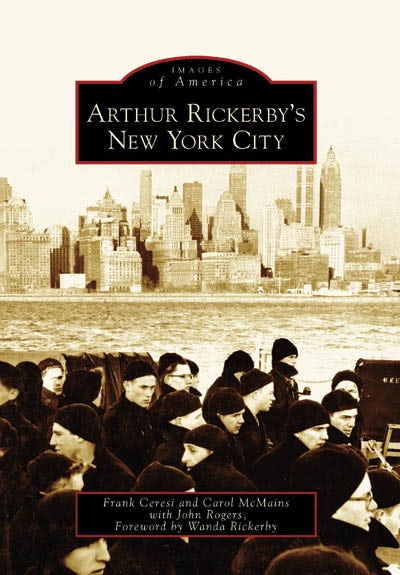 Arthur Rickerby's New York City, New York: Frank Ceresi: 9780738549002 ...
