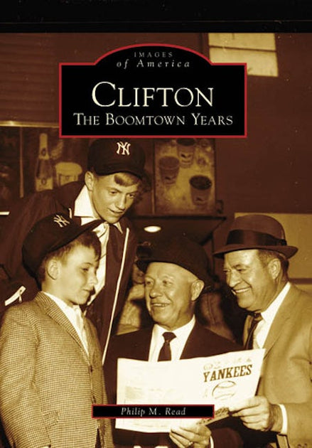 Clifton, New Jersey: Philip M. Read: 9780738549569: Images of America ...