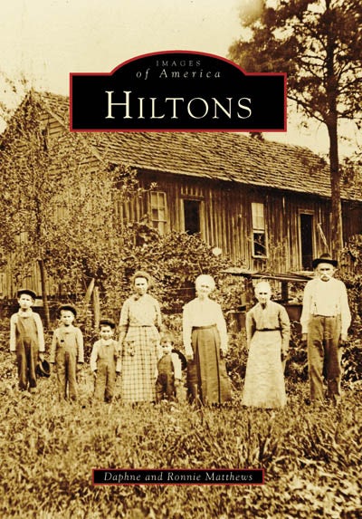 Hiltons, Virginia: Daphne Matthews: 9780738554235: Images of America ...