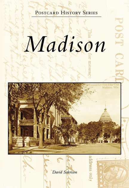 Madison, Wisconsin: David Sakrison: 9780738560540: Postcard History ...