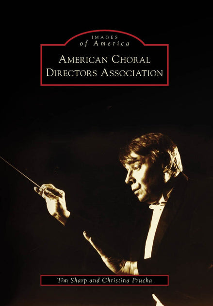 American Choral Directors Association, Oklahoma: Tim Sharp ...