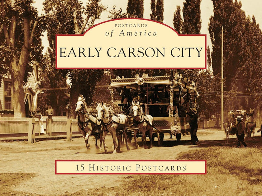 Early Carson City – Arcadia Publishing