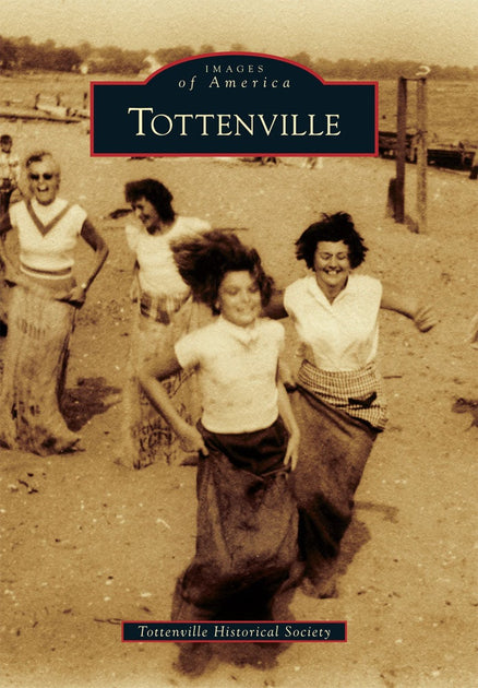 Tottenville, New York: Tottenville Historical Society: 9780738574066 ...