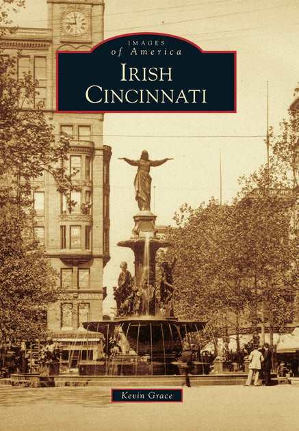 Irish-American Heritage – Tagged "state:Ohio"– Arcadia Publishing