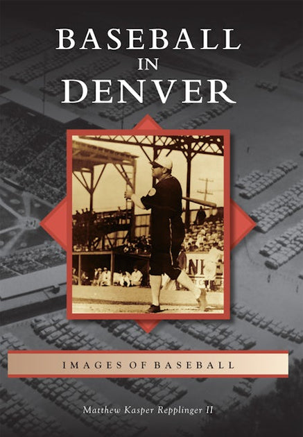 Baseball in Denver, Colorado: Matthew Kasper Repplinger II ...
