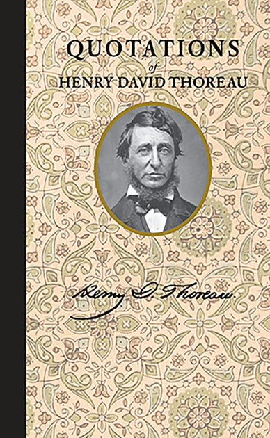 Quotations of Henry David Thoreau: Henry David Thoreau: 9781429094580 ...