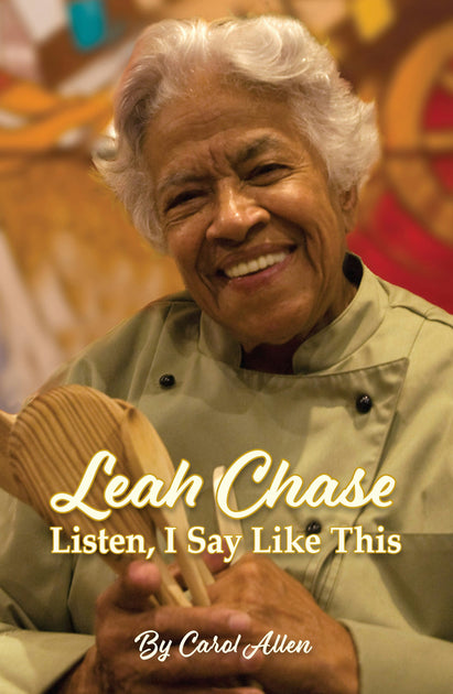 Leah Chase: Carol Allen: 9781455628155: Paperback – Arcadia Publishing