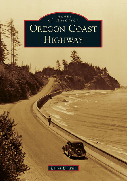 Oregon History Books | Arcadia Publishing