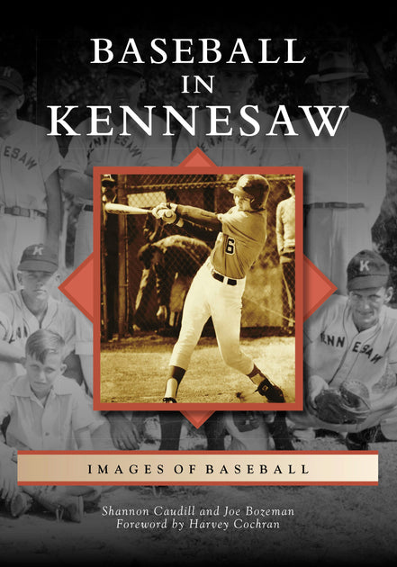 Baseball in Kennesaw, Georgia: Shannon Caudill: 9781467105651: Images ...