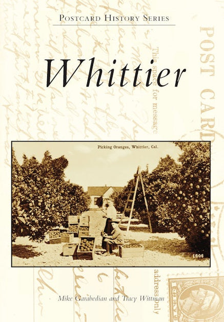 Whittier, California: Michael Garabedian: 9781467109567: Postcard ...