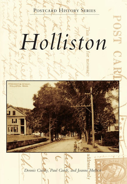 Holliston, Massachusetts: Joanne Hulbert: 9781467120678: Postcard ...