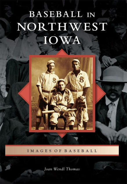 Iowa History Books | Arcadia Publishing – Tagged "series:Images of ...