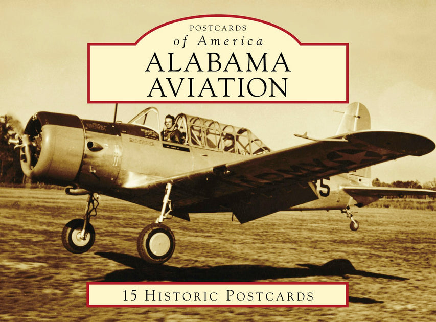Alabama Aviation – Arcadia Publishing