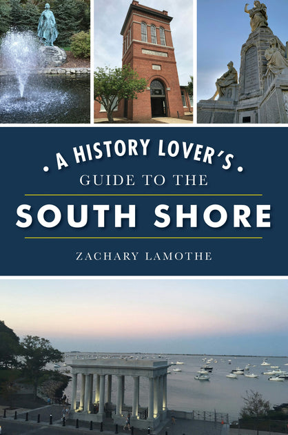 History Lover's Guides – Tagged "state:Massachusetts"– Arcadia Publishing