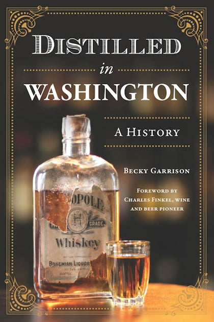 Distilled in Washington, Washington: Becky Garrison: 9781467156240 ...
