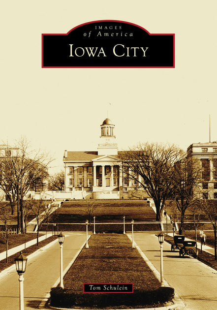 Iowa History Books | Arcadia Publishing