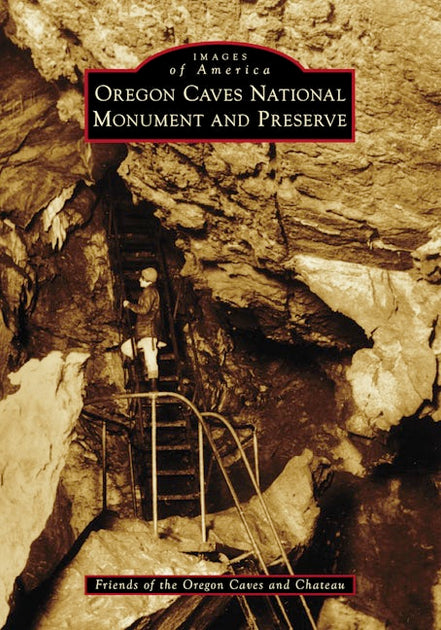 Oregon Caves National Monument and Preserve: Ms. Lucinda Suezanne ...