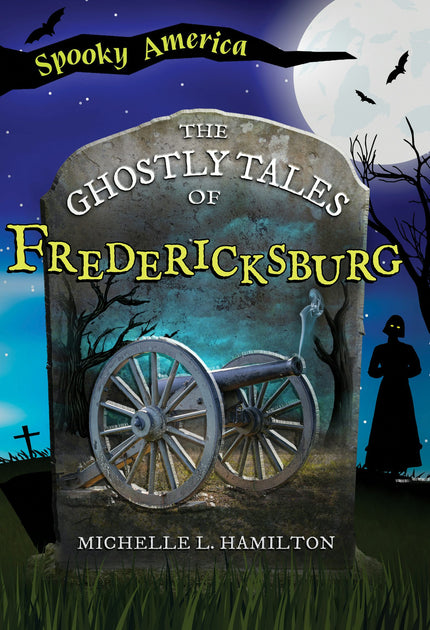 Spooky America Book Series – Tagged "state:Virginia"– Arcadia Publishing