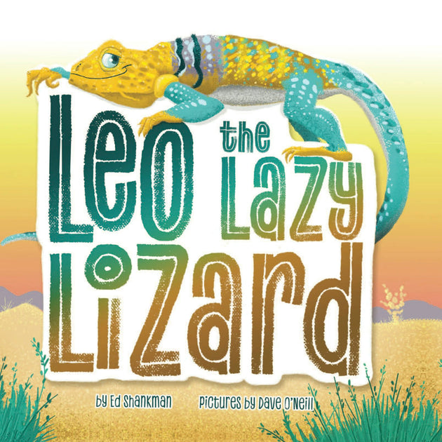 Leo the Lazy Lizard: Ed Shankman: 9781467197496: Arcadia Children's ...