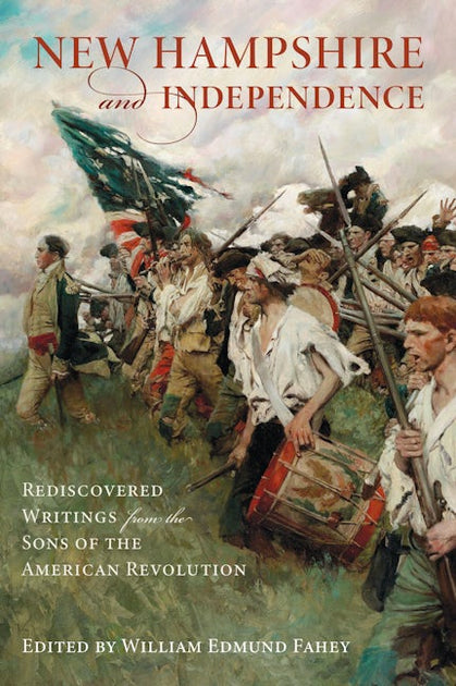 New Hampshire and Independence – Arcadia Publishing