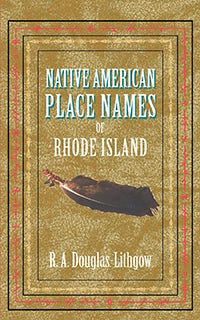 Native American Place Names of RI – Arcadia Publishing