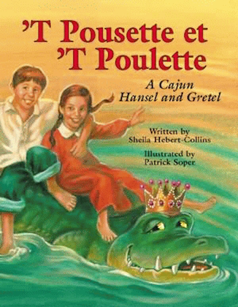 `t Pousette Et `t Poulette Louisiana Sheila Hébert Collins