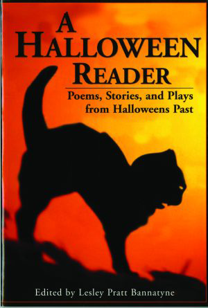 A Halloween Reader: Lesley Pratt Bannatyne: 9781589801769: Haunted ...