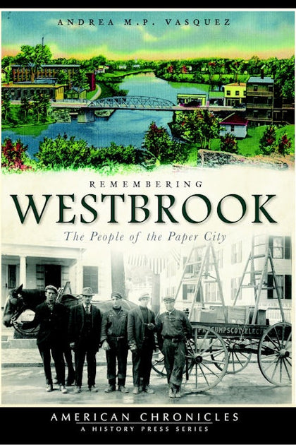 Maine History Books | Arcadia Publishing – Tagged "series:American ...