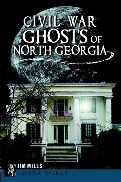 Haunted America Series – Tagged "bisac: HISTORY / United States / Civil ...