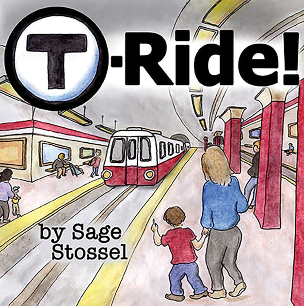T-Ride: Sage Stossel: 9781641941211: Board book – Arcadia Publishing
