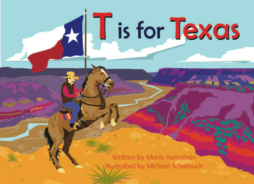 T is for Texas: Maria Kernahan: 9781942402336: Alphabet Places: Board ...